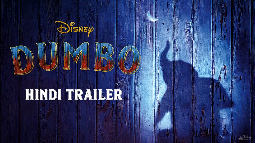 Disney's Dumbo (2019) - New Trailer & Release Date | Disney India