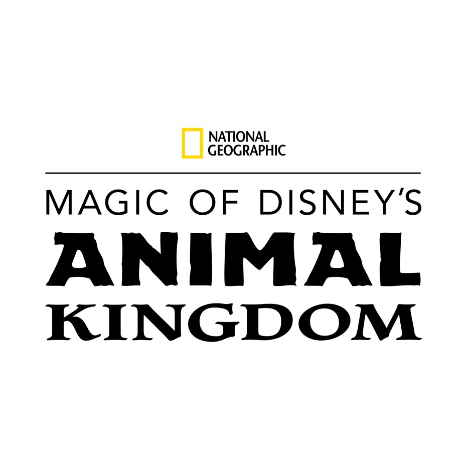 Disney+ to premiere “Magic of Disney’s Animal Kingdom” from National ...