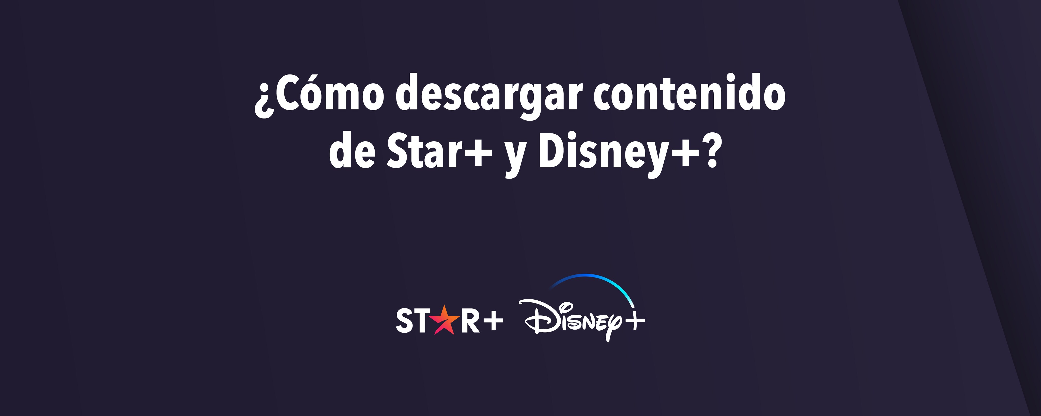 Cómo Descargar Películas Y Series De Star Y Disney
