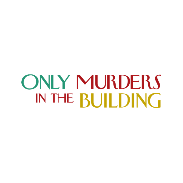 ONLY MURDERS IN THE BUILDING, LA EXITOSA COMEDIA GANADORA DE UN PREMIO ...