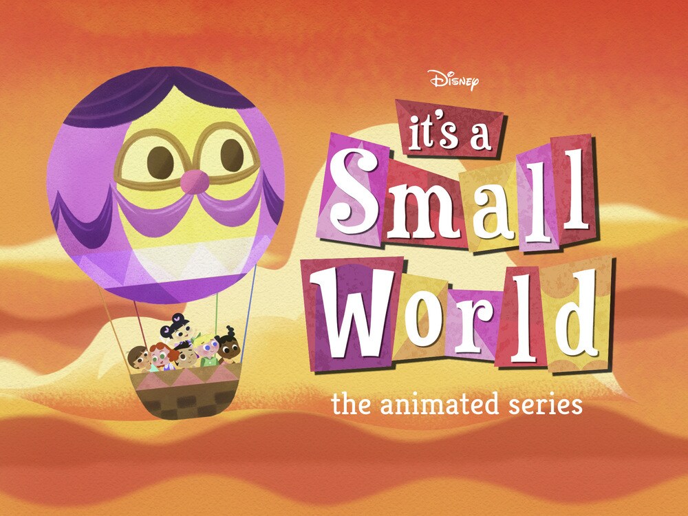 It's a Small World: The Animated Series | DisneyLife PH