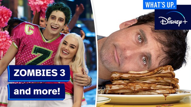 Talking ZOMBIES 3 and More | What's Up, Disney+ | Disney Video