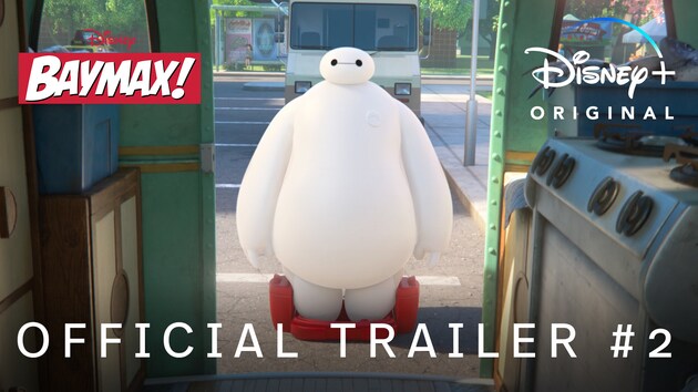 Baymax! | Official Trailer 2 | Disney+ | Disney Video