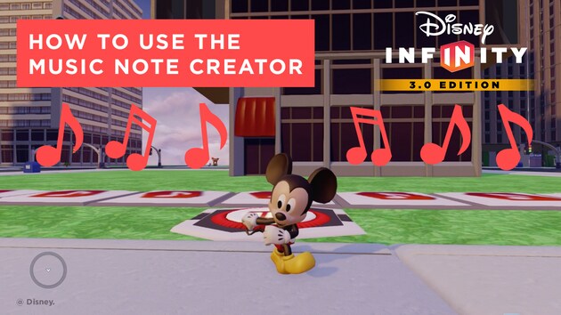 How to use the Music Note Creator - Disney Infinity 3.0 Tips and Tricks ...