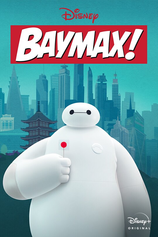 Baymax! | Disney+ Originals